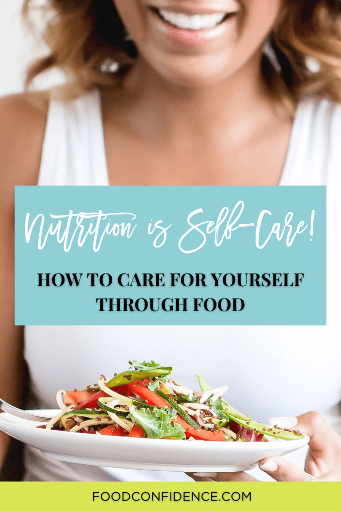 Self-Care Ideas for Better Health & Nutrition | Food Confidence